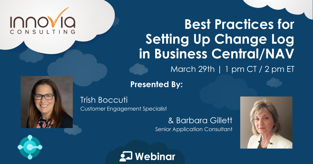 Best Practices for Setting Up Change Log in Business Central/NAV