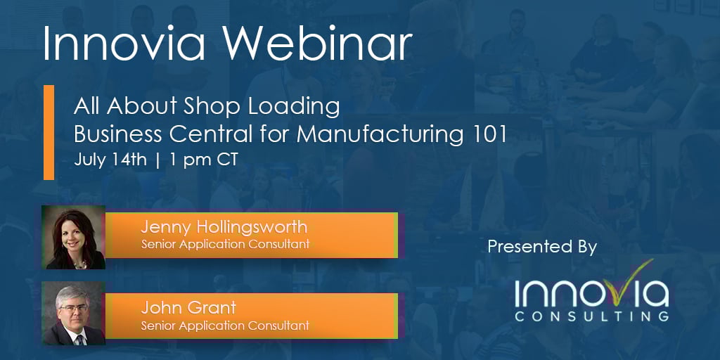 All About Shop Loading - Business Central for Manufacturing 101